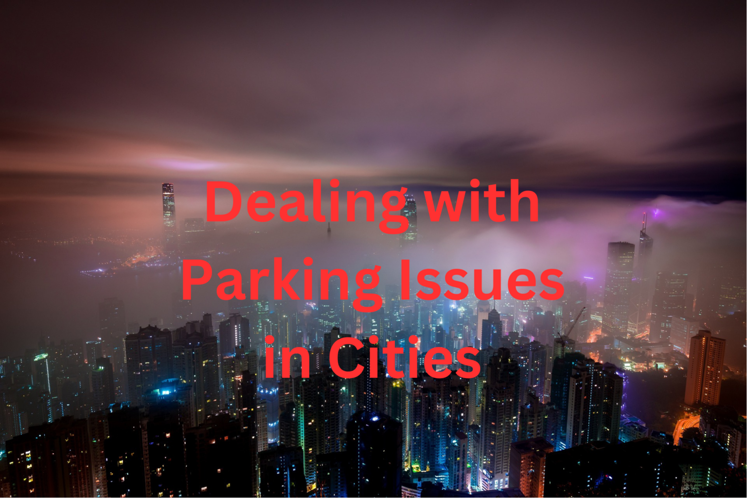 Dealing with Parking Issues in Cities - San Diego Parking